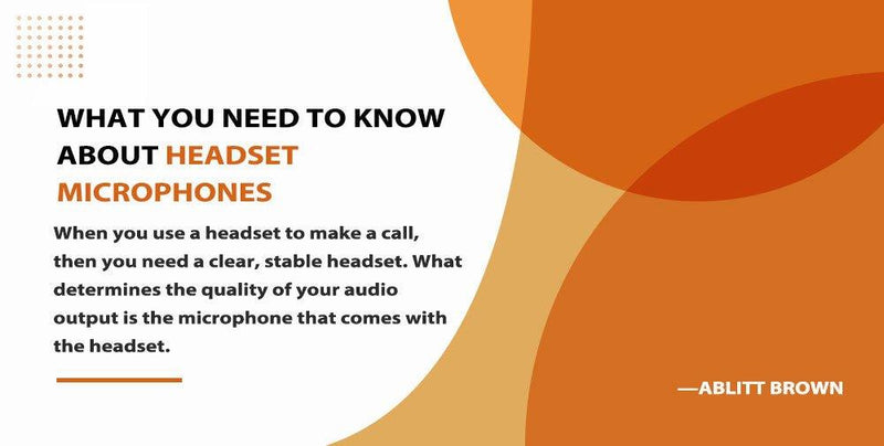 What you need to know about headset microphones – Wantek